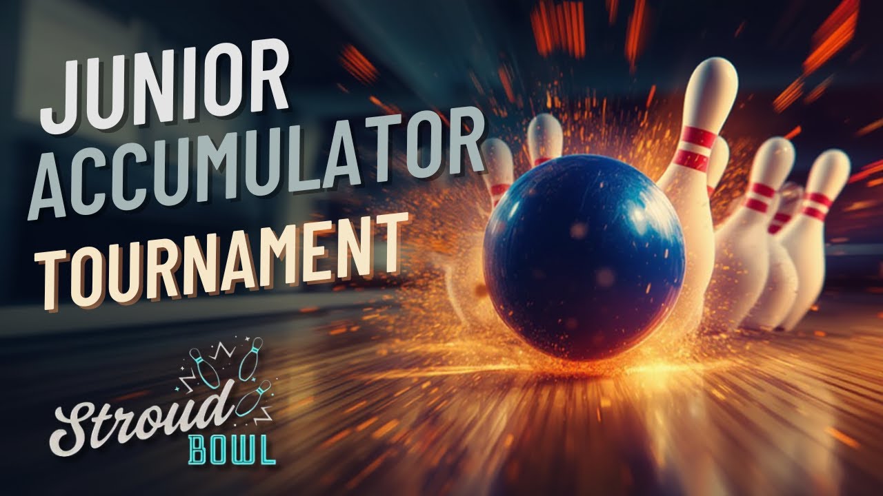 Stroud Bowl Presents: Junior Accumulator Lanes 11 - 16 Squad 1 - YouTube