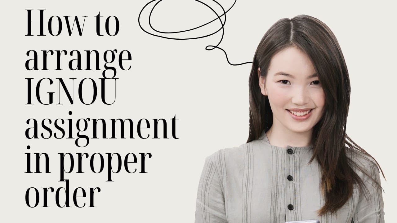 How do I arrange IGNOU Assignments in the Proper Order? (Cover Page ...