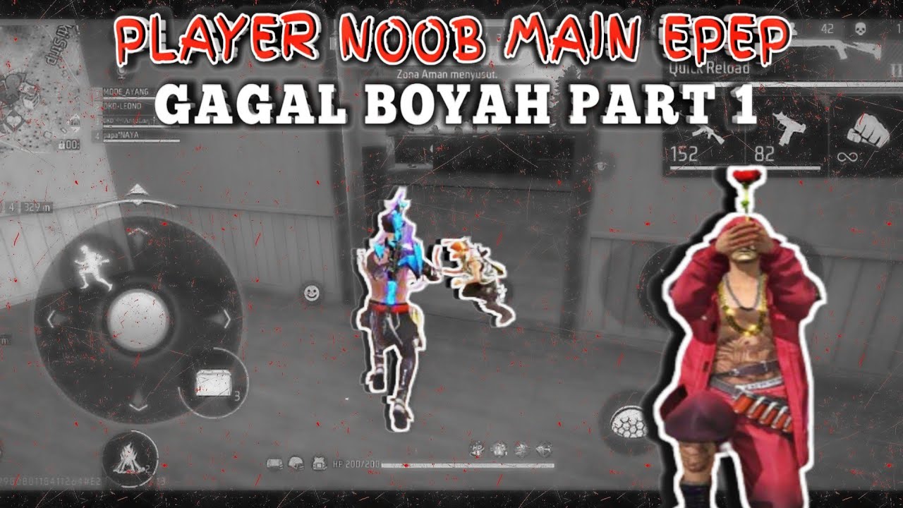 PLAYER NOOB MAIN EPEP - AWAL MULA MENUJU PUNCAK ( GAGAL BOOYAH PART 1 ) - YouTube
