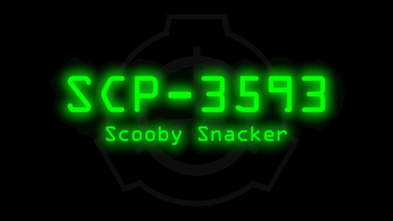 SCP-3593 - Scooby Snacker - YouTube