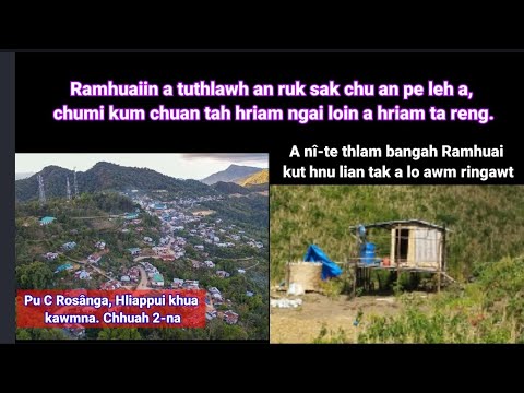 Thlam bangah Ramhuai kut hnu lian tak a lo awm ringawt. Pu C Rosânga ...