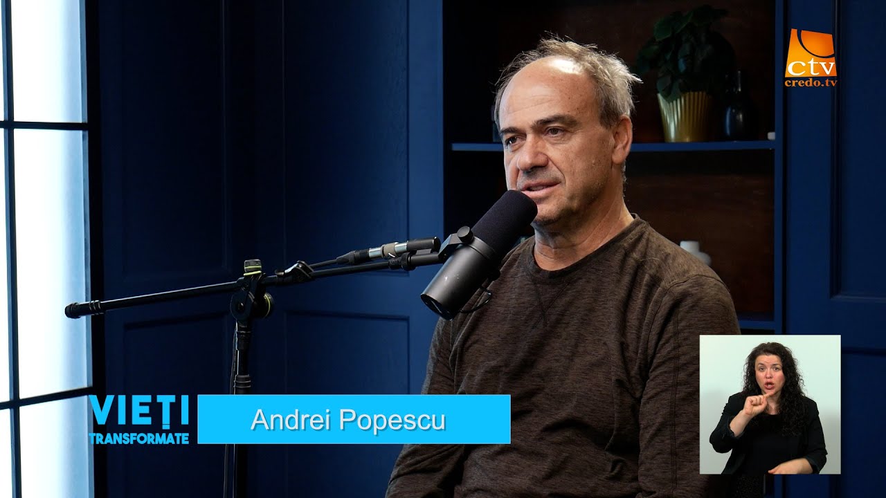Ep.264. Vieți Transformate - Andrei Popescu (3) - YouTube