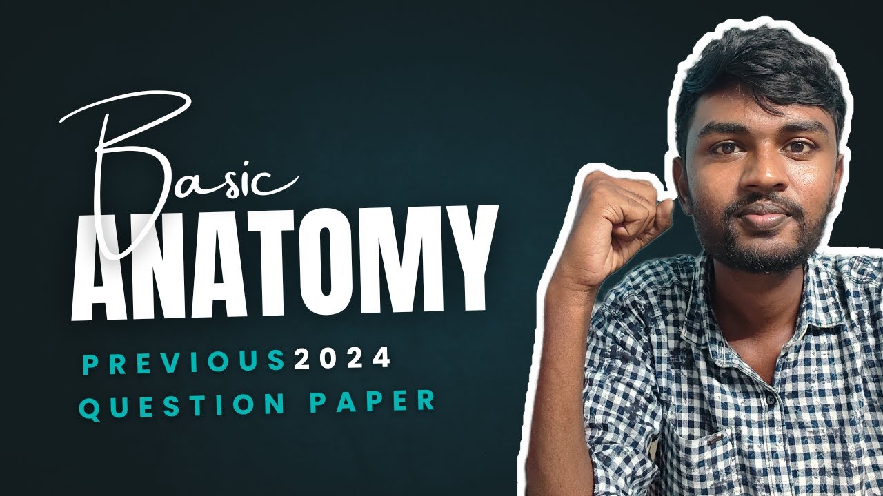 "📚 Basic Anatomy Question Paper 2024 | Pattern & Time Breakdown 🕒 | KNRUHS " - YouTube