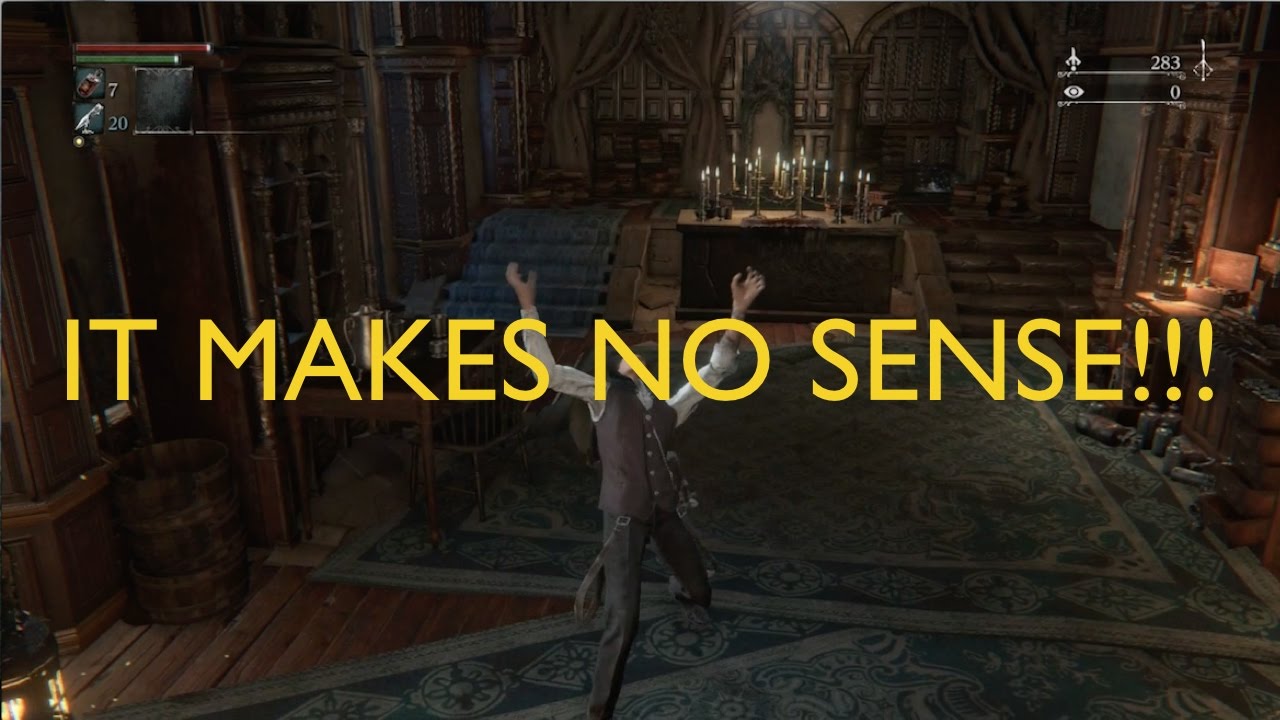 7 Bloodborne mechanics that make no sense - YouTube