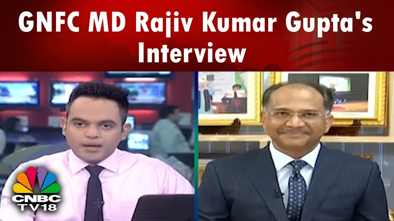 GNFC MD Rajiv Kumar Gupta's Interview | CNBC TV18 - YouTube