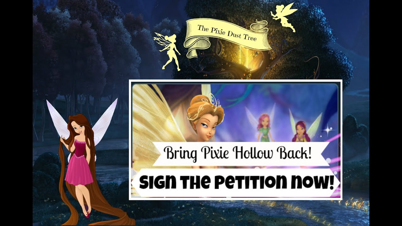 Bring Back Pixie Hollow: Sign The Petition Now! - YouTube