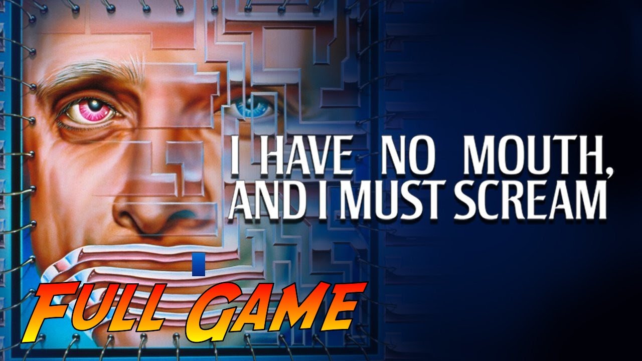 I Have No Mouth And I Must Scream | Complete Gameplay Walkthrough ...