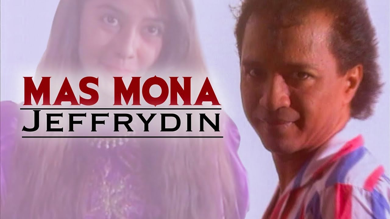 Jeffrydin - Mas Mona - YouTube