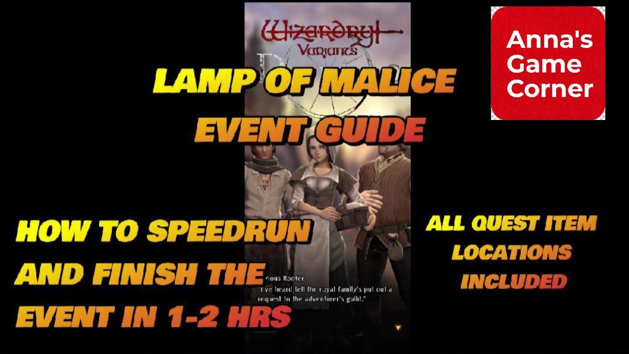 Wizardry Variants Daphne Complete Lamp of Malice Guide, How To Finish The Event in 1-2 Hours ...