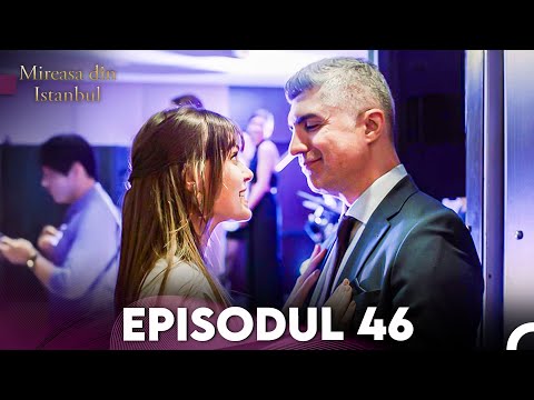 Mireasa Din Istanbul Episodul 46 (Full HD)
