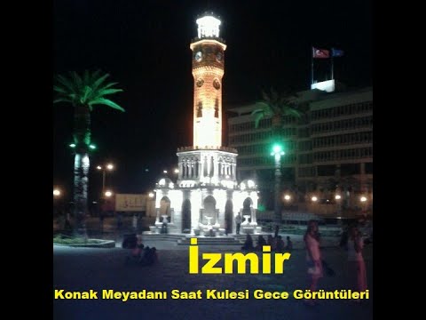 İzmir Konak Meydanı ve Saat Kulesinin Muhteşem Gece Görünümü _ Night View of Izmir Clock Tower