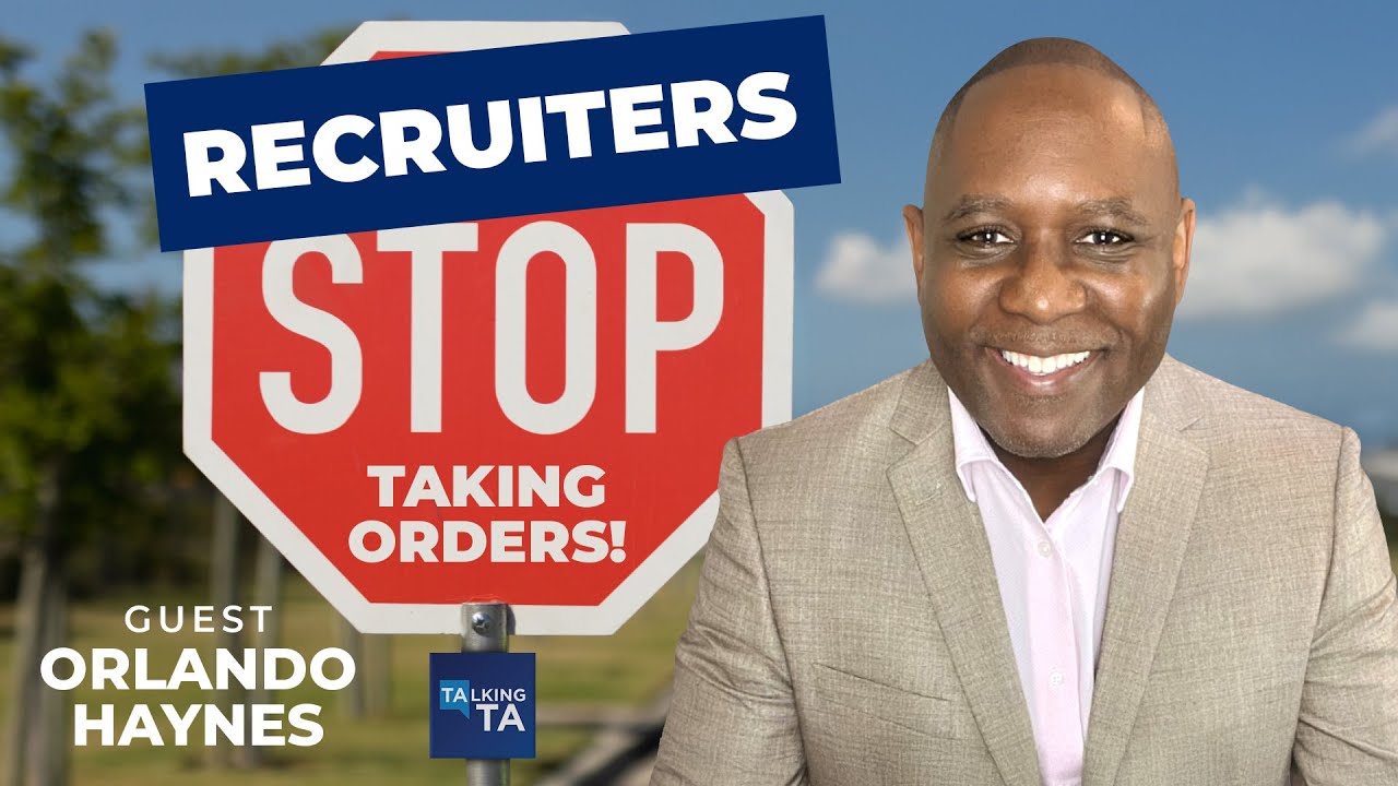 From Recruiter to Business Partner with Orlando Haynes - YouTube