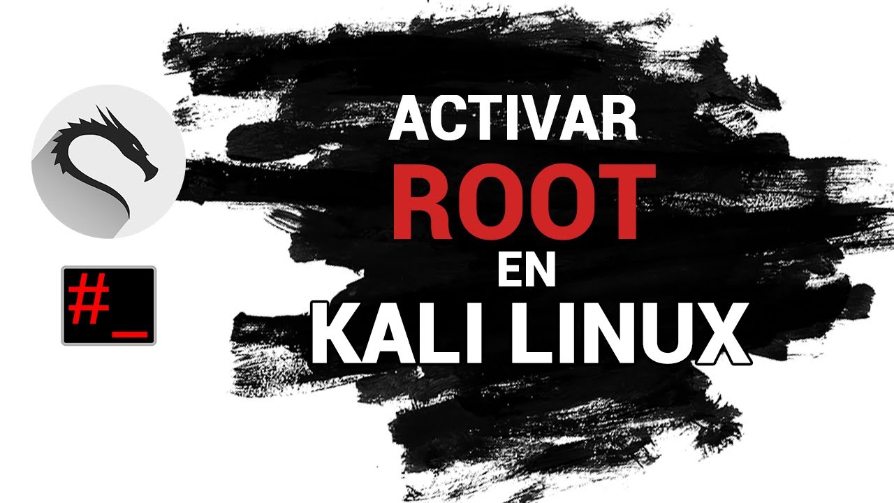 Cómo ACTIVAR el Usuario de ROOT en KALI LINUX - Habilitar SIEMPRE [MODO ...
