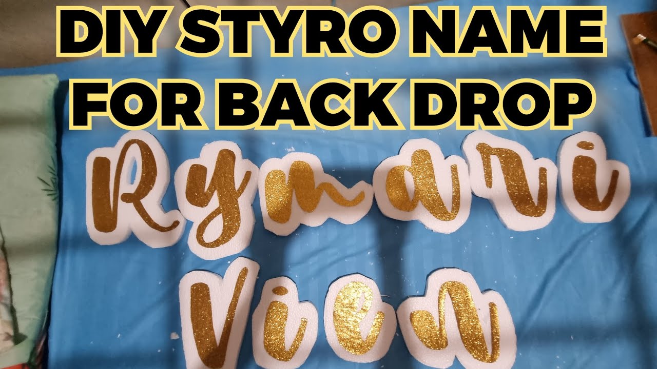 DIY styro name for Backdrop - YouTube