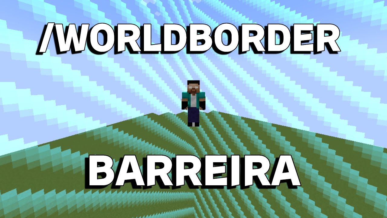 COMO COLOCAR UMA BORDA NO SEU MUNDO DE MINECRAFT - YouTube