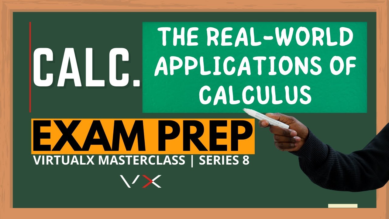Calculus | Exam Prep – VirtualX MasterClass | Series 8 - YouTube