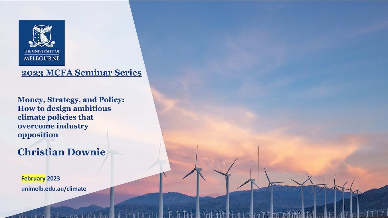 MCFA Seminar Series: Climate Policy and Industry Ambition (Christian ...