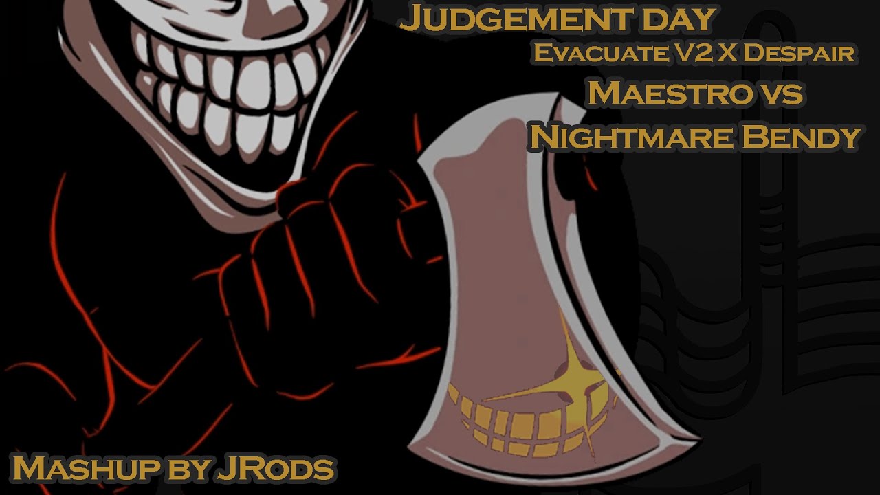 [FNF Mashup Request] Maestro vs Nightmare Bendy | Evacuate V2 X Despair ...