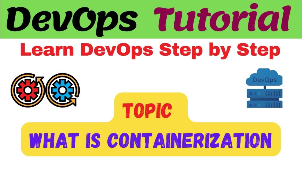 What is Containerization? | DevOps Tutorial for beginners | Learn DevOps Step by Step - YouTube