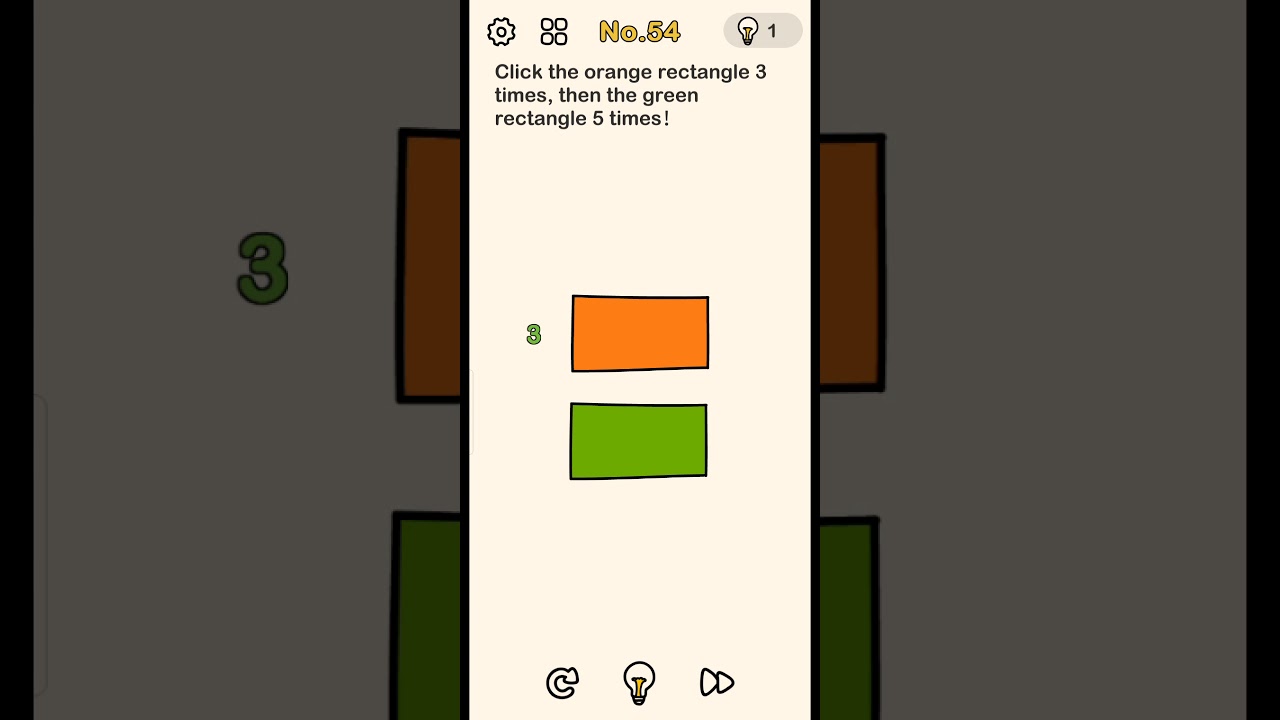 Brain out level 54 click the orange rectangle 3 times , then the green ...