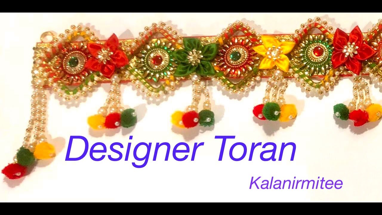 Designer Toran /Diwali Trendy Toran/Multicolored Bandanwar / How to ...