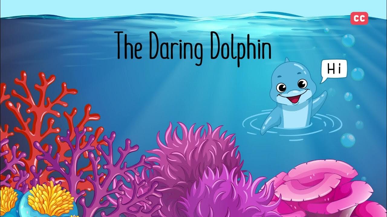 The Daring Dolphin I Children's Books Read Aloud I Storytime for kids ...