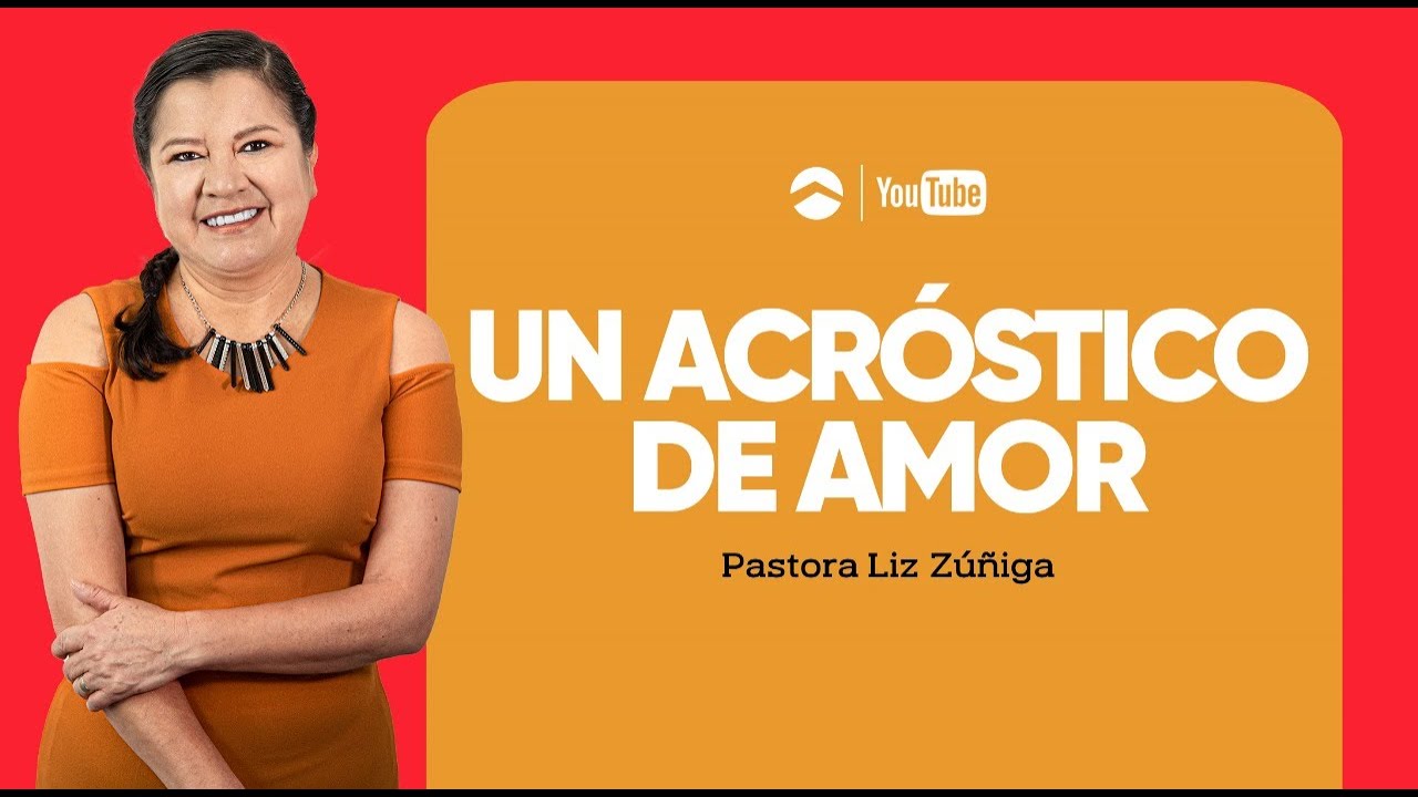 Un acróstico de amor (Salmo 119) - Pastora Liz Zúñiga - YouTube