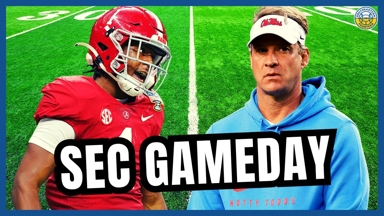 Sec Football Gameday Ole Miss Vs Alabama Deep Dive Previewing All