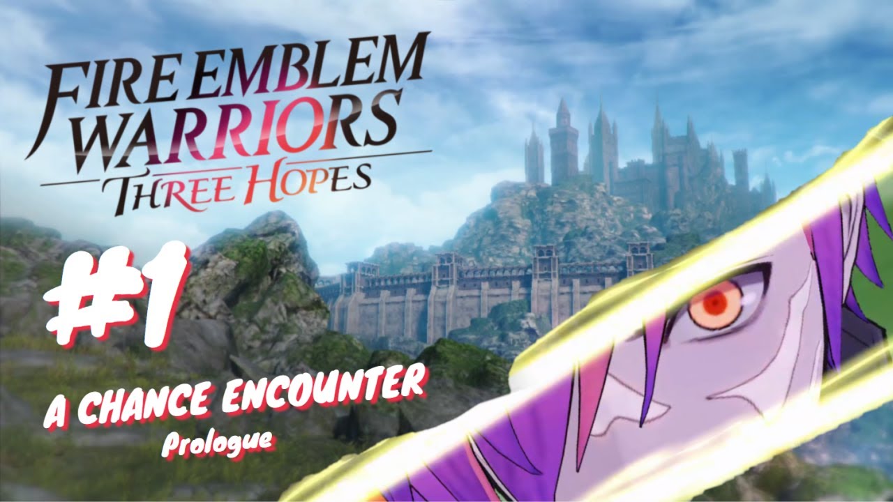 Fire Emblem Warriors: Three Hopes GamePlay Walkthrough part 1 Prologue ...