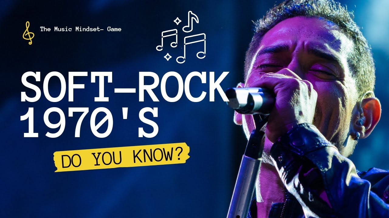 Guess That Song: 1970s Soft Rock Hits | Can You Name These Classic ...