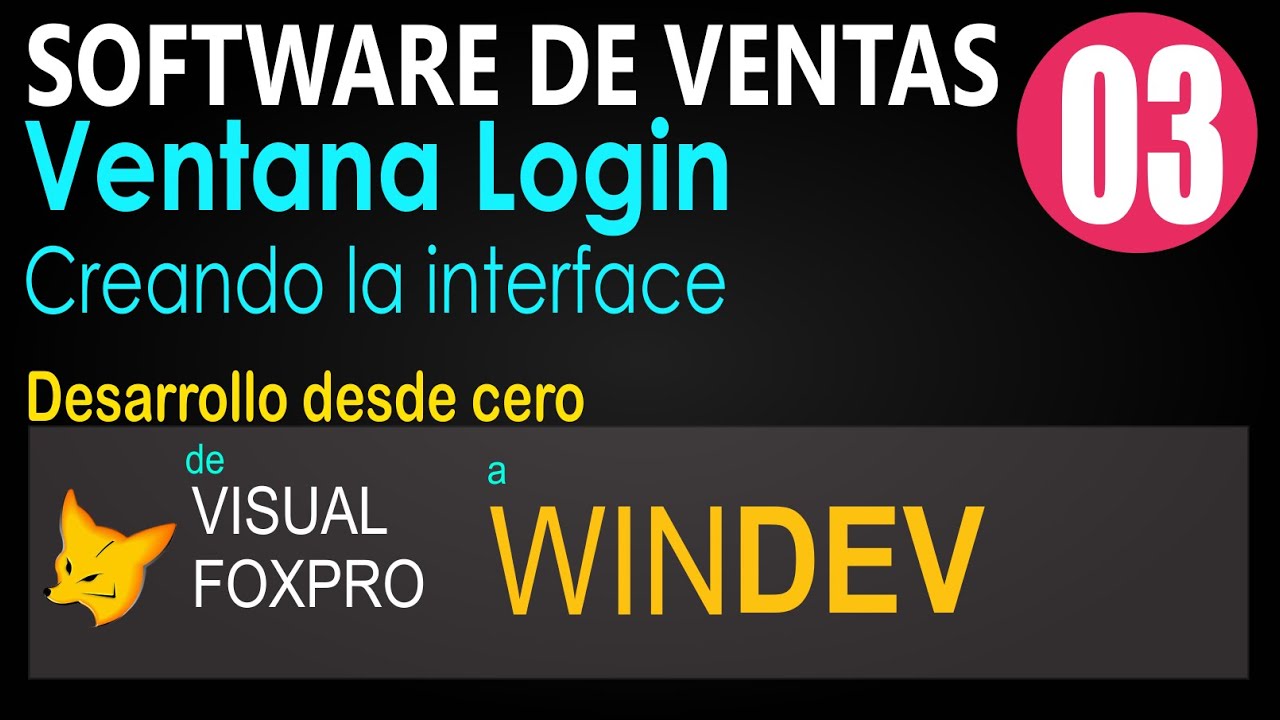 3 Crear Interface acceso al sistema en WinDEV | Punto de Ventas Visual ...