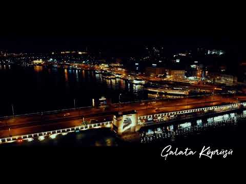 GALATA KÖPRÜSÜ GECE HAVADAN