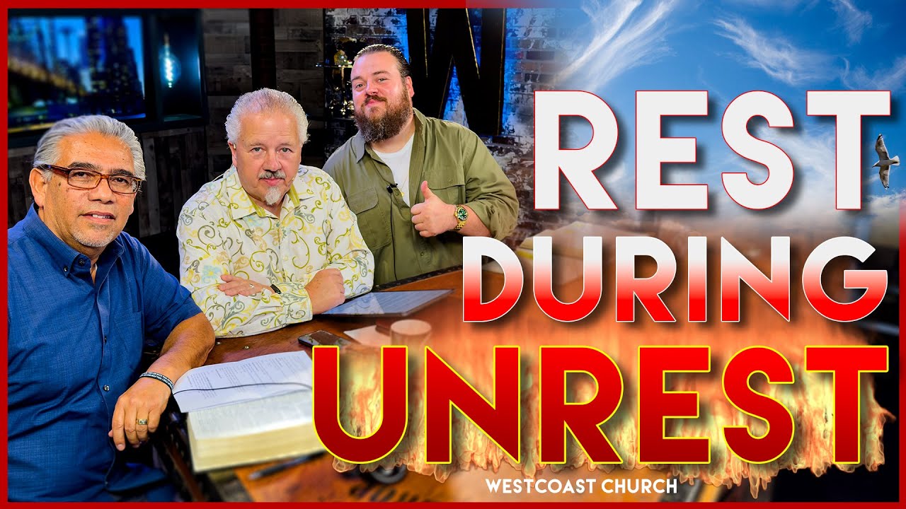 Rest During Unrest | Bishop Mark Filkey + Pastor Lopez + Pastor Joel ...
