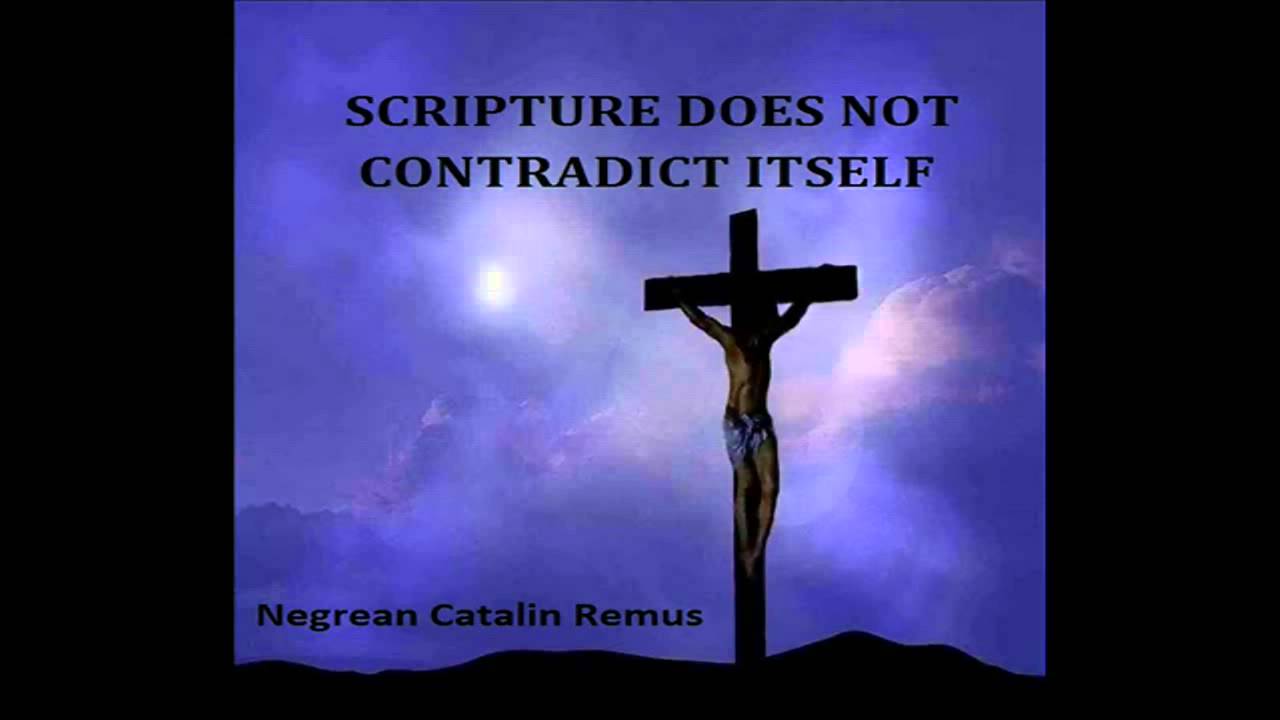SCRIPTURE DOES NOT CONTRADICT ITSELF - YouTube