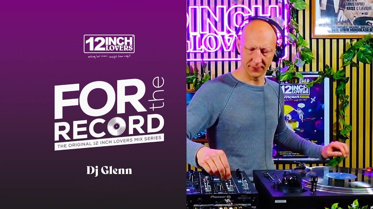 For The Record - Episode 1 - Dj Glenn (Vinyl Only) - YouTube