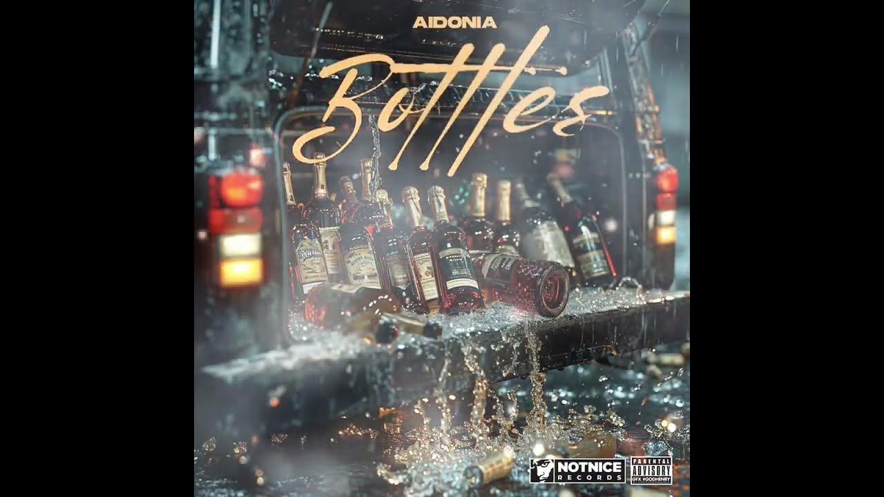 Aidonia - Bottles (official audio) - YouTube