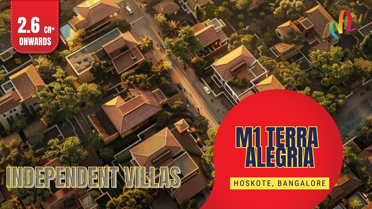 M1 Terra Alegria Villas in Hoskote | M1 Homes Luxury 4 BHK Villas Near ...