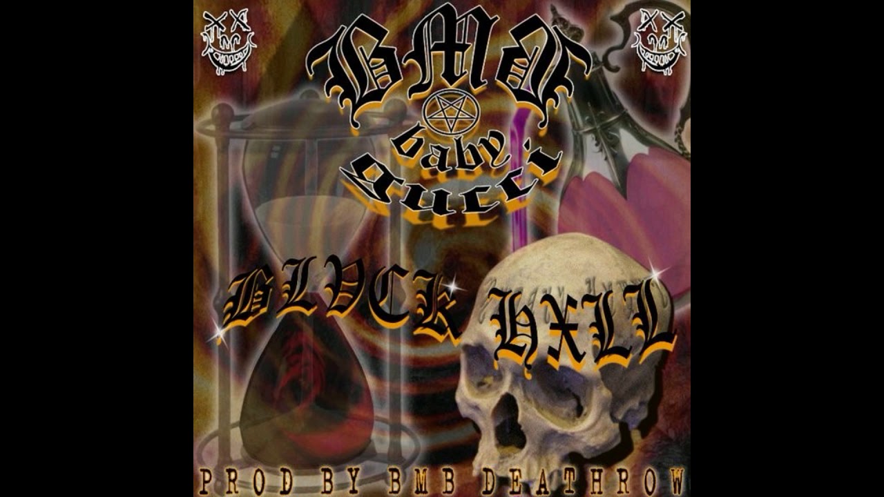 BMB Baby Gucci - Blvck Hxll (Prod. BMB DeathRow) (Full EP) - YouTube