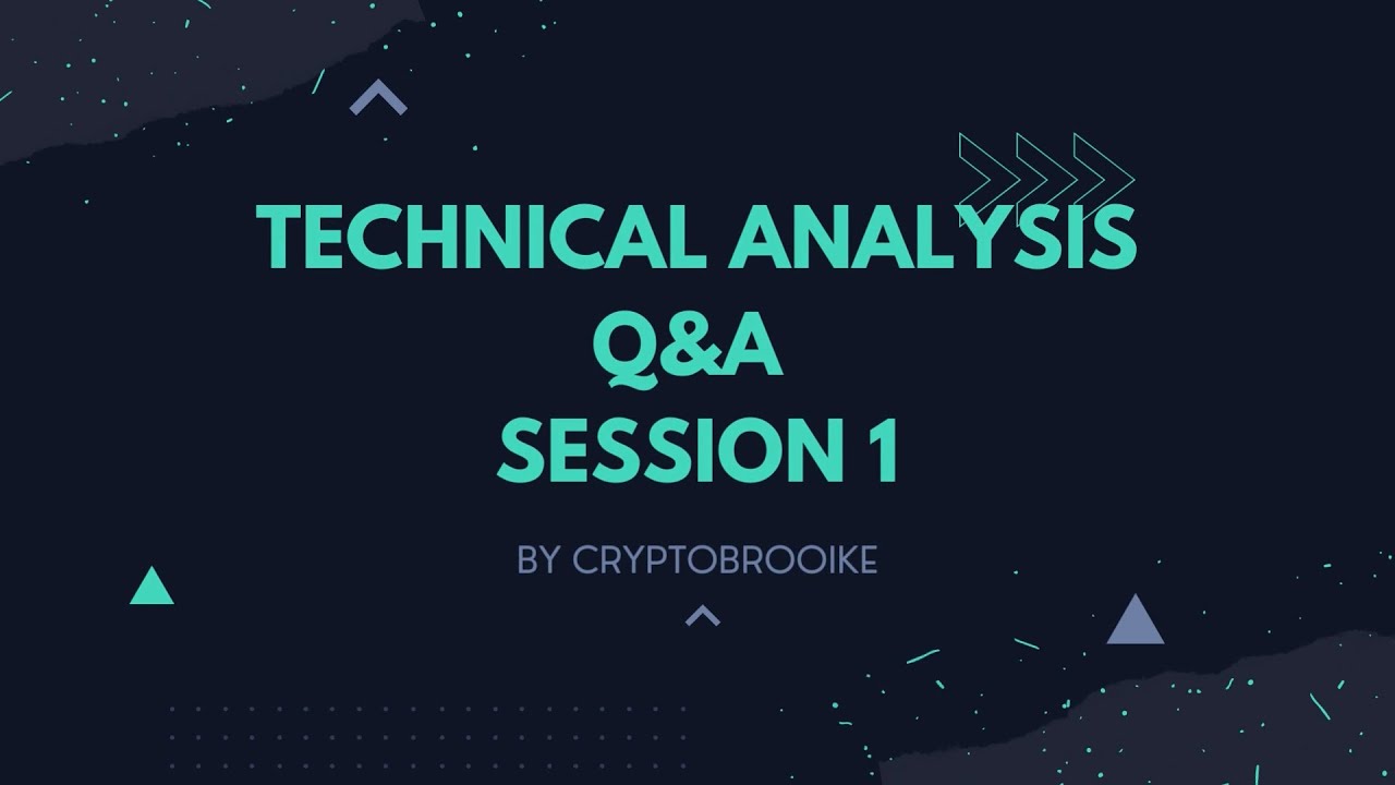 TECHNICAL ANALYSIS AND Q&A SESSION 1 - YouTube