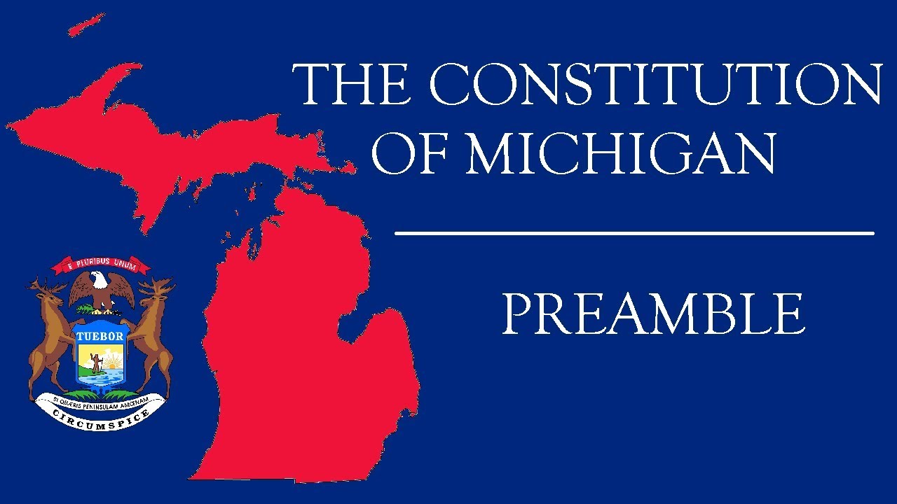 The Constitution of Michigan - Preamble - YouTube