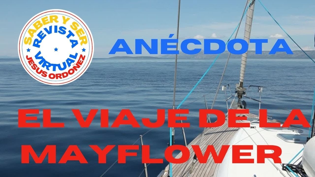 EL VIAJE DE LA MAYFLOWER - YouTube