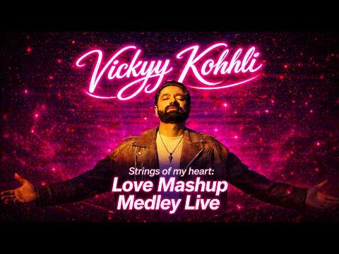 Strings of my Heart (Love Mashup) ❤️ | Vickyy Kohhli