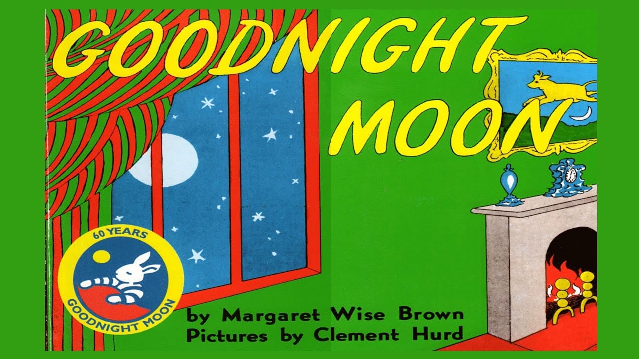 Goodnight Moon by Margaret Wise Brown (Read Aloud) - YouTube