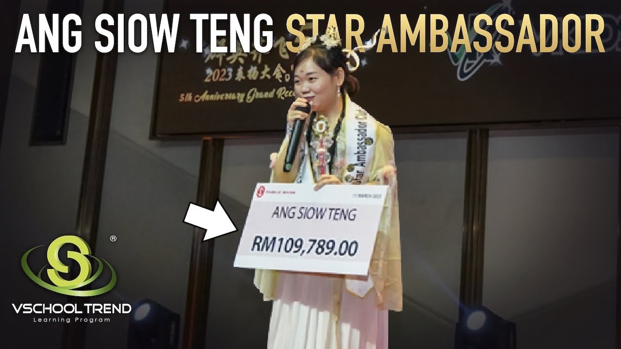 Ang Siow Teng - Star Ambassador Success Sharing (VSchool Trend) Krystle ...