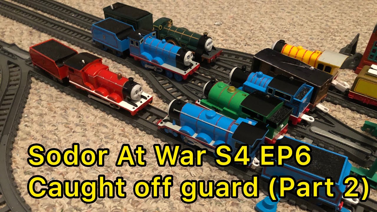 Sodor At War S4 EP6 Caught off guard (part 2) - YouTube