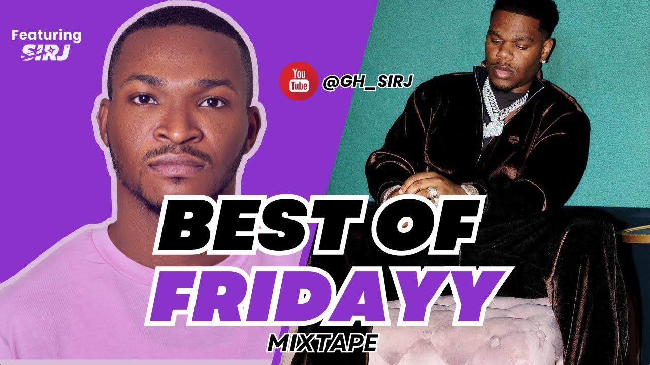BEST OF FRIDAY MIXTAPE || BY SIR J #bahrain #newmix #youtubevideo - YouTube