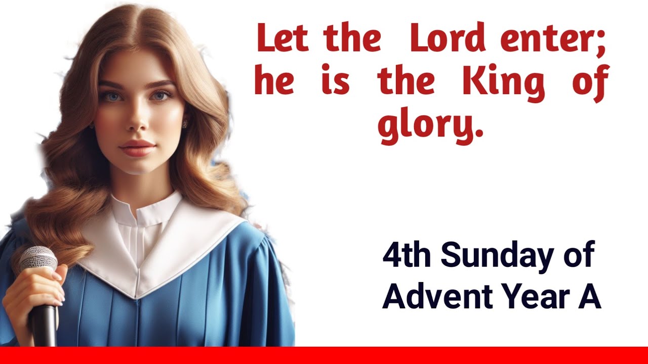 Psalm 24: Responsorial Psalm (Let the Lord enter; he is the King of ...