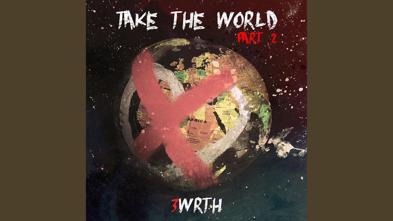 Take the World, Pt. 2 - YouTube