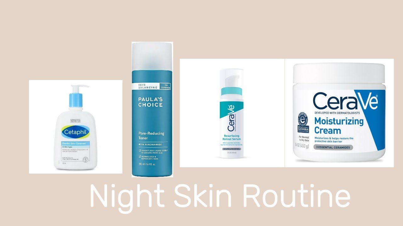 Night Skin Routine - YouTube