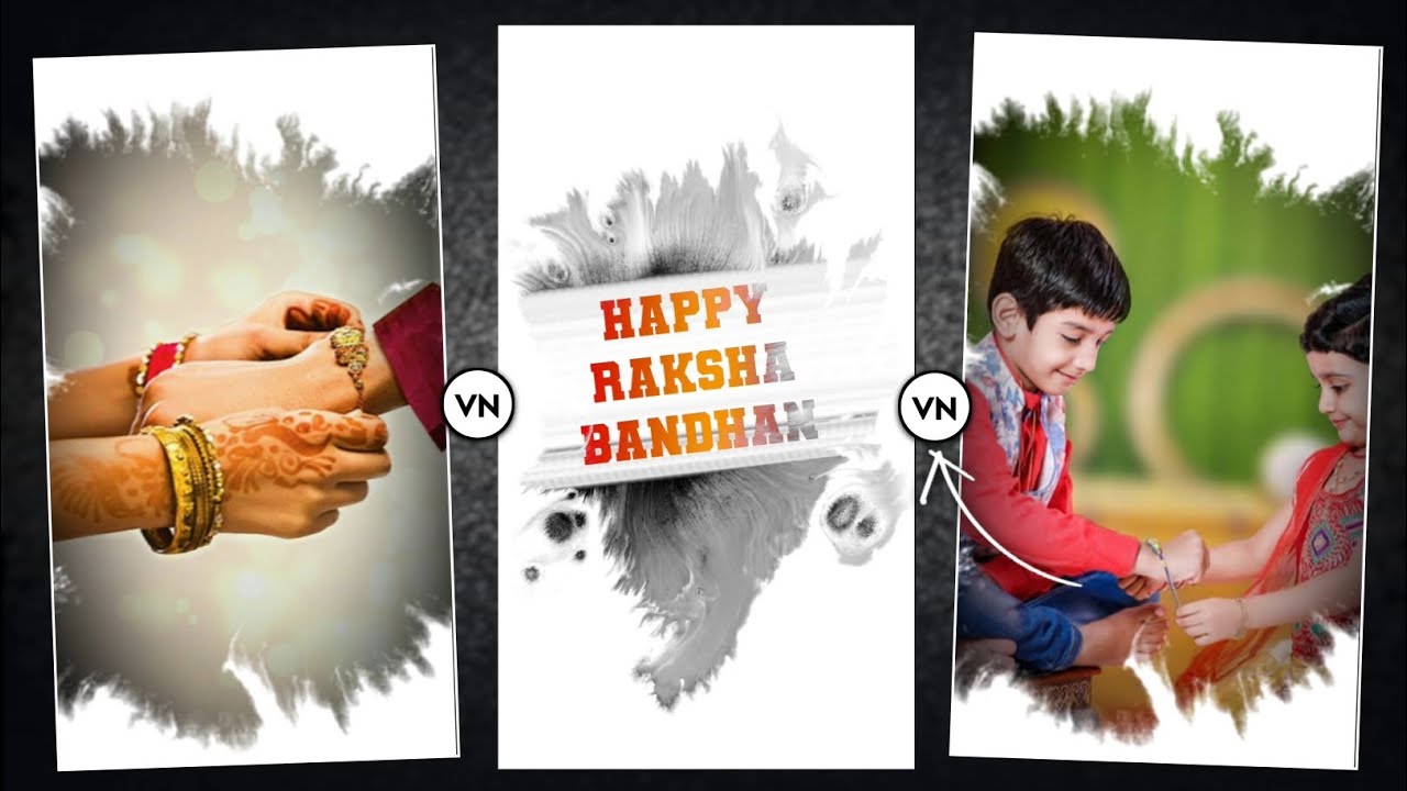 🥰 Raksha Bandhan Video Editing Vn App | Raksha Bandhan Video Kaise ...